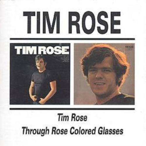 Tim Rose Tim Rose/Through Rose Coloured Glasses (CD) Album ...