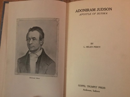Adoniram Judson - THE APOSTLE OF BURMA 1926 | eBay