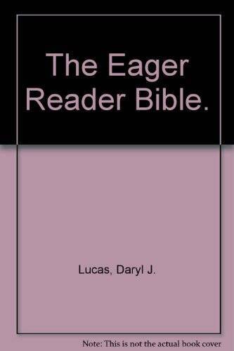 The Eager Reader Bible - Hardcover By Lucas, Daryl J - ACCEPTABLE | eBay