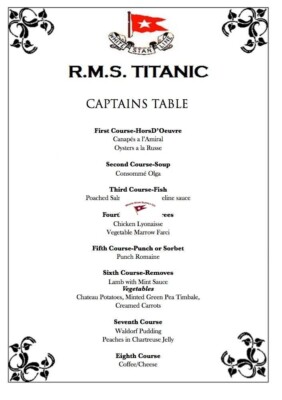 There's a seat for you at the RMS Titanic Captain's table! Replica Menu ...