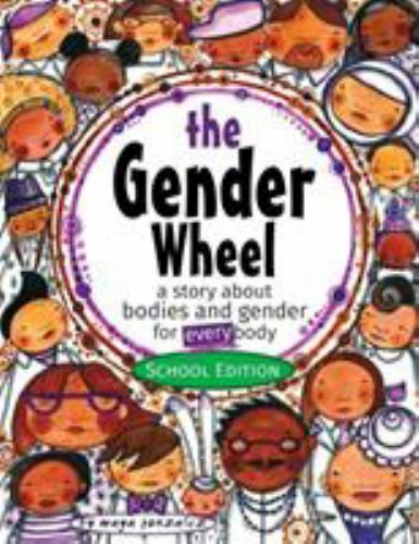 The Gender Wheel - School Edition: a story about bodies and gender for every bo 9781945289132| eBay
