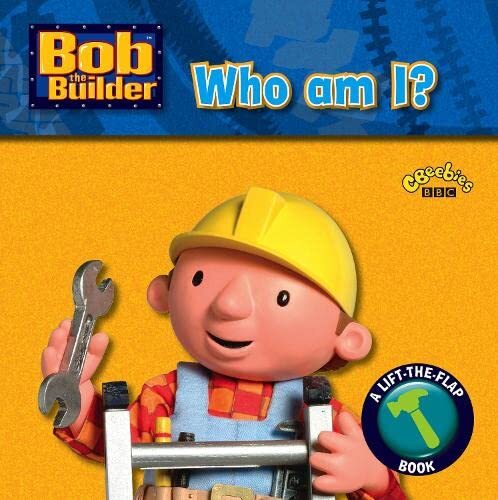 Bob the Builder: Who Am I?: A Lift-the-Flap Book, BBC 1405900253 | eBay.de