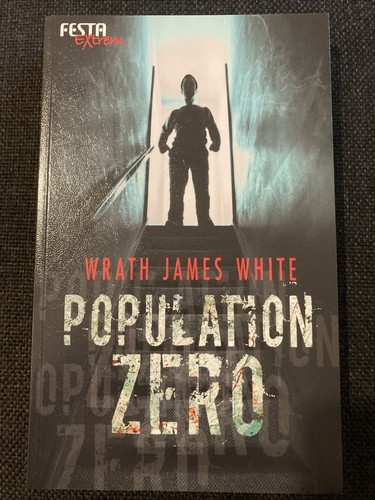 Population Zero - Wrath James White - Festa Extrem 9 | eBay