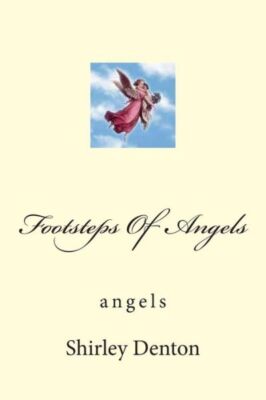 Footsteps Of Angels: Angels 9781505527568| eBay