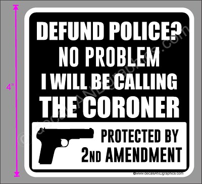 TRUMP 2020 STICKER 2ND AMENDMENT DEFUND POLICE ANTI DEMOCRAT MAGA DECAL ...