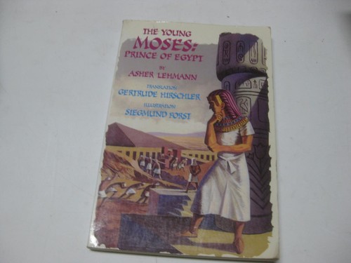 The Young Moses Prince of Egypt illustrated Jewish book by Asher Lehmann | eBay