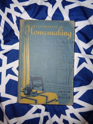 1941 Textbook: Experiences in Homemaking Vintage Home Economics Book | eBay