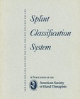 Splint Classification System Publisher: American Society Hand ...