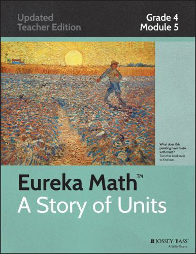 Eureka Math Ser.: Eureka Math, a Story of Units, Grade 4, Module 5 ...