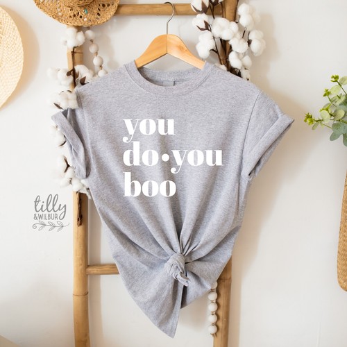 You Do You Boo Women's T-Shirt | eBay