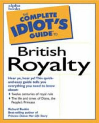 The Complete Idiot's Guide to British ... by Richard Buskin Counterpack ...