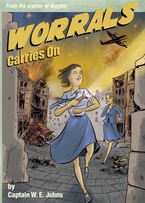 Worrals Carries On... By W. E. Johns, Hardcover,Excellent | eBay