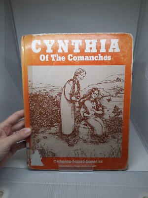 Cynthia Of The Comanches 1984 First Edition By Catherine Troxell ...