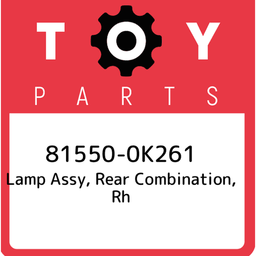 81550-0K261 Toyota Lamp assy, rear combination, rh 815500K261, New ...
