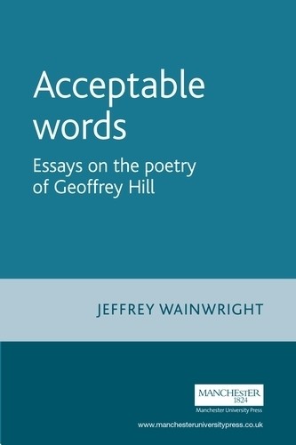Jeffrey Wainwright Acceptable Words (Paperback) 9780719067556| eBay