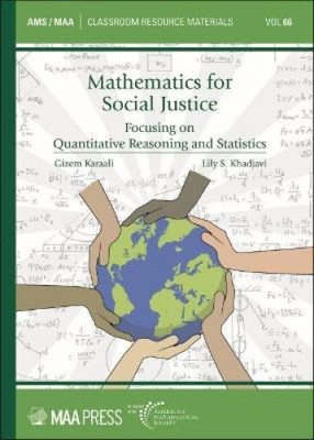 Mathematics for Social Justice: Focusing on Quantitative Reasoning and ...