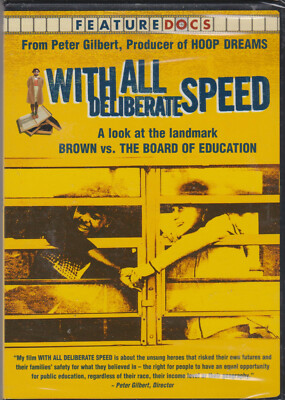 WITH ALL DELIBERATE SPEED ACCLAIMED BROWN VS. BOARD OF ED DOCUMENTARY ...