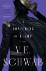 A Conjuring of Light: A Novel (Shades of Magic, 3) - Paperback - VERY ...