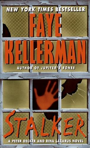 Stalker: A Peter Decker and Rina Lazarus Novel Kellerman, Faye mass ...