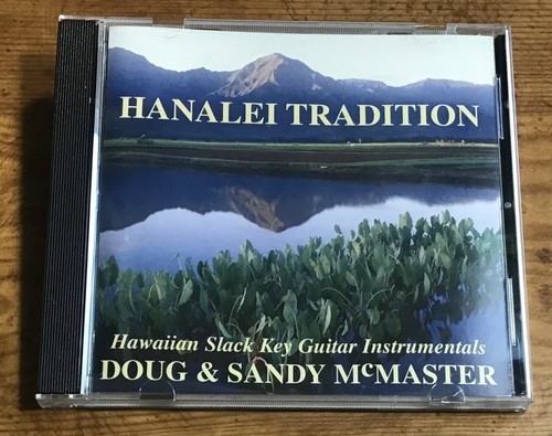 Doug & Sandy McMaster: Hanalei Tradition CD (2007) Hawaiian Slack Key | eBay