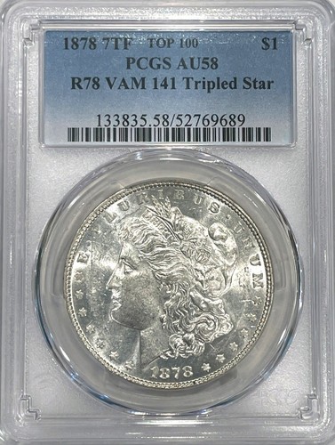 1878 7TF Morgan PCGS AU58 Rev of 1878 VAM 141 Tripled Star Top 100 | eBay