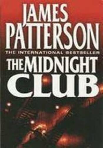 The Midnight Club - Paperback By James Patterson - GOOD | eBay