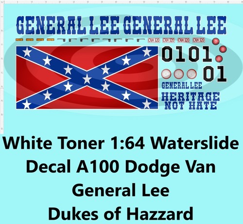 White Toner 1:64 Waterslide Decal 66 Dodge A100 Van General Lee Dukes ...