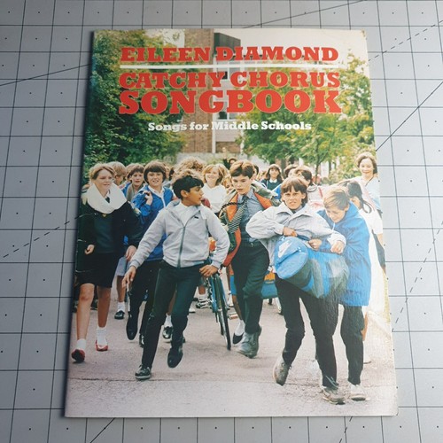 Catchy Chorus Songbook Middle Schools Eileen Diamond 1986 Song Book ...