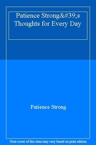 Patience Strong's thoughts for every day By PATIENCE STRONG | eBay