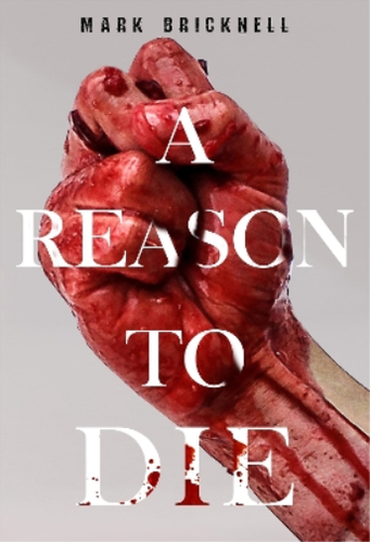 Mark Bricknell A Reason to Die (Poche) | eBay