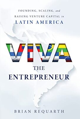 Viva the Entrepreneur: Founding, Sc..., Requarth, Brian 9781544508634| eBay