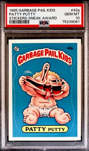 1985 GARBAGE PAIL KIDS *RARE* 1/1 PSA 10 (PATTY PUTTY) *UNIQUE* ((SNEAK ...