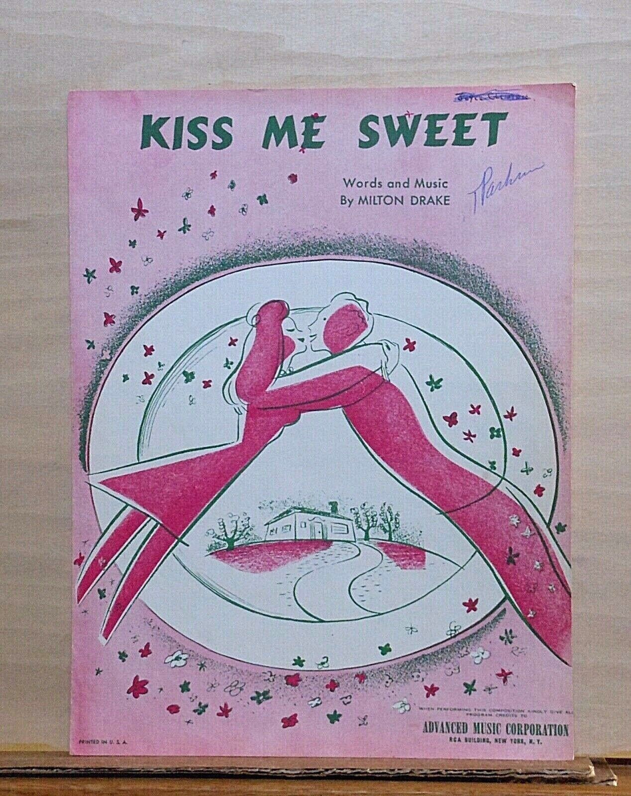 Kiss Me Sweet - 1949 sheet music by Milton Drake | eBay