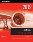 Airframe Test Guide 2019: Pass your test and know what is essential to ...