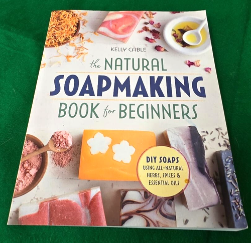 Natural Soap Making Book for Beginners: Do-It-Yourself Soaps...(2017 ...