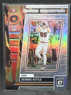 GEORGE KITTLE 2023 Donruss Optic Silver Holo Prizm Chain Reaction 49ers ...