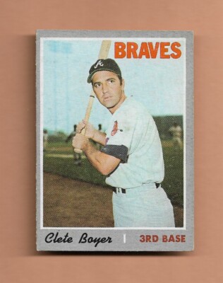 1970 TOPPS CLETE BOYER BASEBALL CARD #206 - EXCELLENT CONDITION BRAVES ...