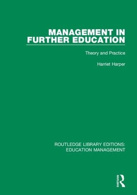 Management in Further Education : Theory and Practice, Hardcover by ...