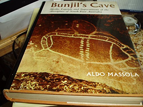 Bunjil's cave;: Myths, legends and superstitions of the aborigines of ...