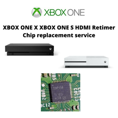 XBOX ONE X ONE S HDMI Controller Retimer Chip IC replacement repair ...