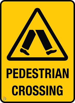Pedestrian Crossing Road/Traffic Sign/Sticker Available in Variations ...
