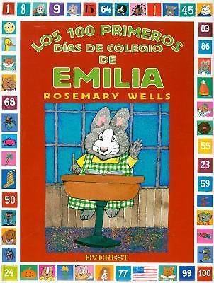 Los 100 primeros días de escuela de Emilia by Wells Rosemary ...