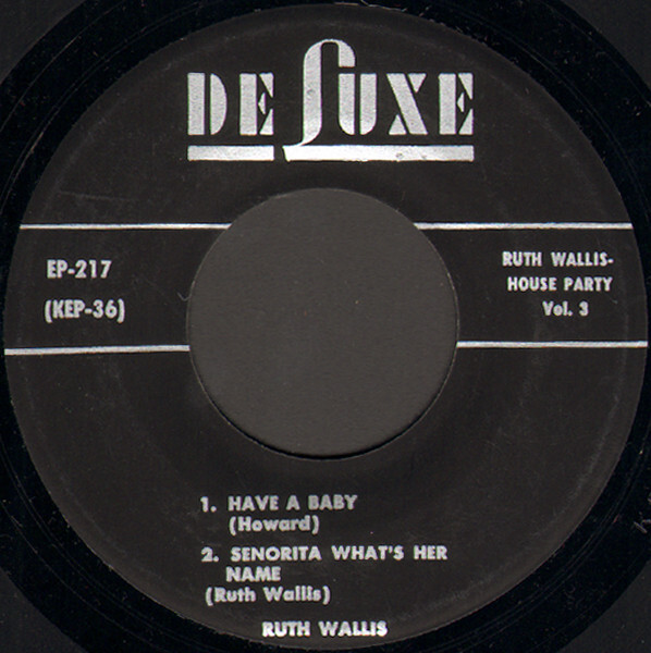 Ruth Wallis - House Party Vol. 3 0 7", EP, Mono DeLuxe (2) EP-217 Very ...