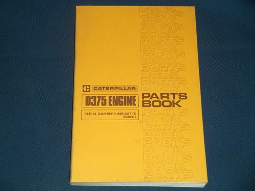 Cat Caterpillar D375 Moteur Pièces Livre Manuel S/N 43B1227-43B1413 | eBay