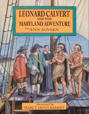 Ann Jensen Leonard Calvert and the Maryland Adventure (Paperback) (UK ...
