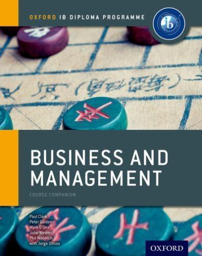 IB Business and Management: Course Book : Oxford IB Diploma Program by ...