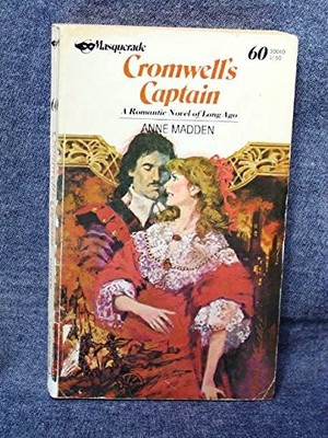 CROMWELL'S CAPTAIN (MASQUERADE #60) By Anne Madden *Excellent Condition ...