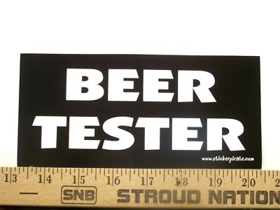 Beer Tester Funny Drinking Drunk Bumper Sticker Decal | eBay