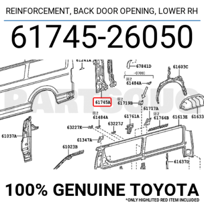 6174526050 Genuine Toyota REINFORCEMENT, BACK DOOR OPENING, LOWER RH ...