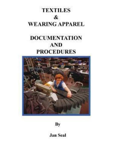 Textiles and Wearing Apparel Documentation and Procedures : Importing ...